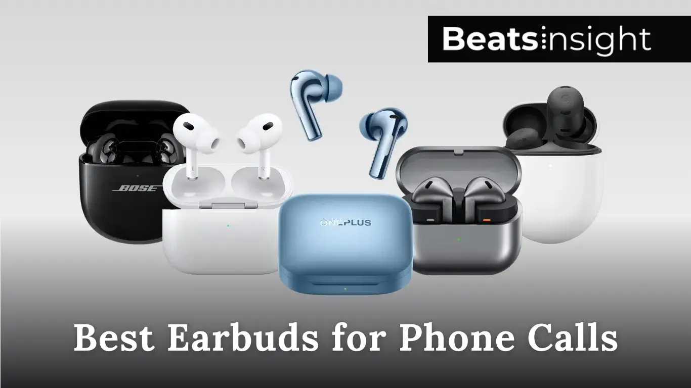 Best Earbuds for Phone Calls: Top Expert Picks (2025) - Beats insight