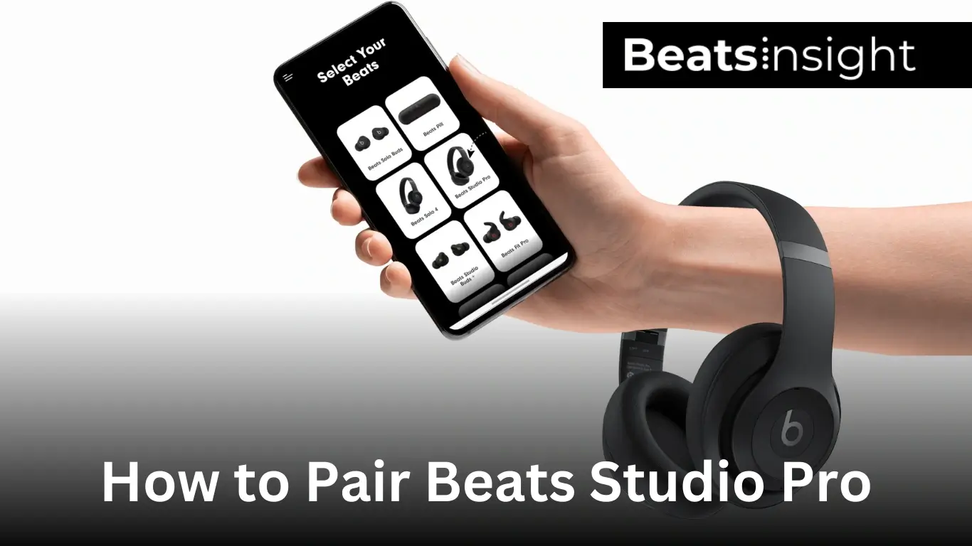 How to Pair Beats Studio Pro: Easy Step-by-Step Guide (2025)